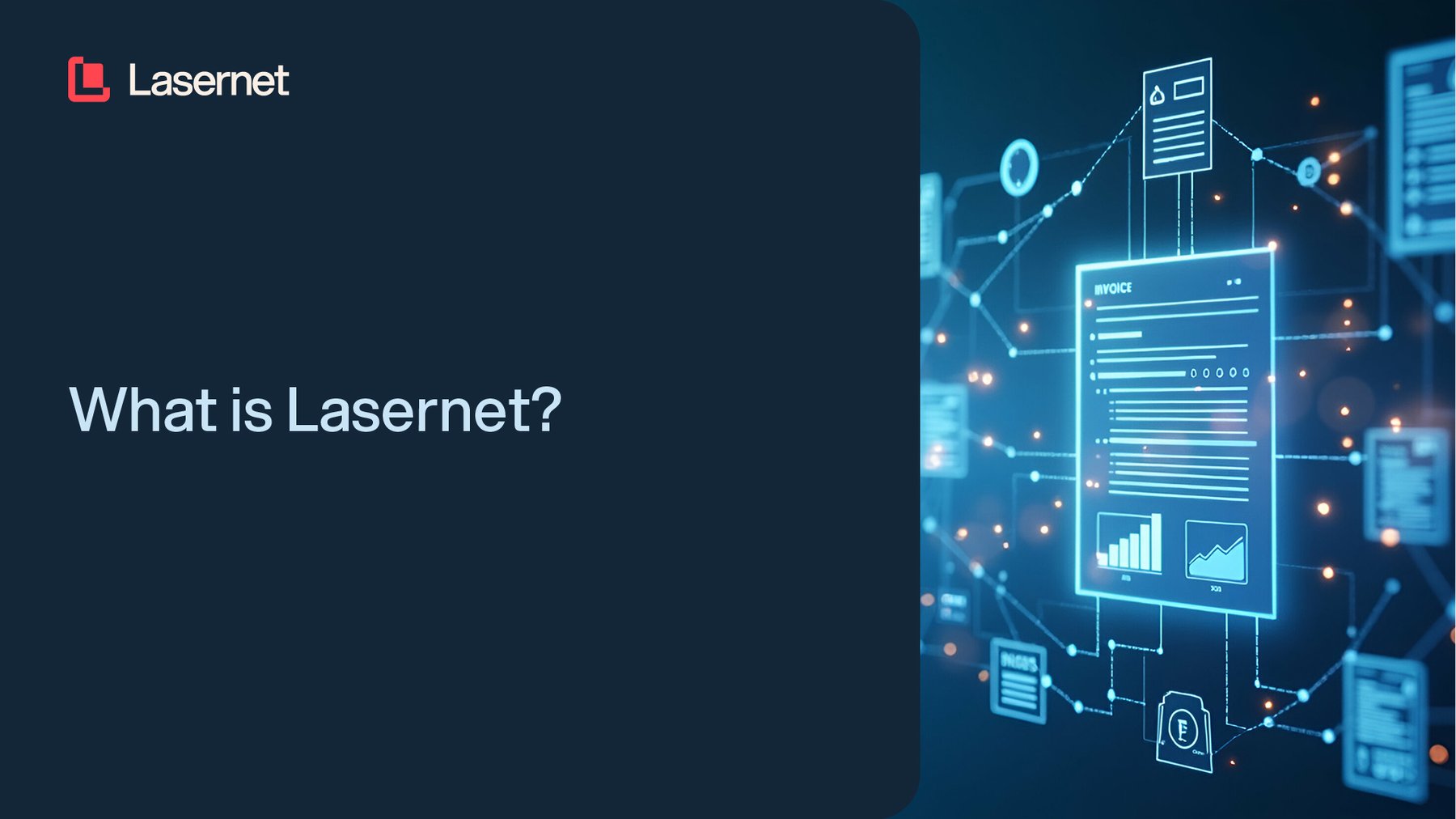 What is Lasernet?
