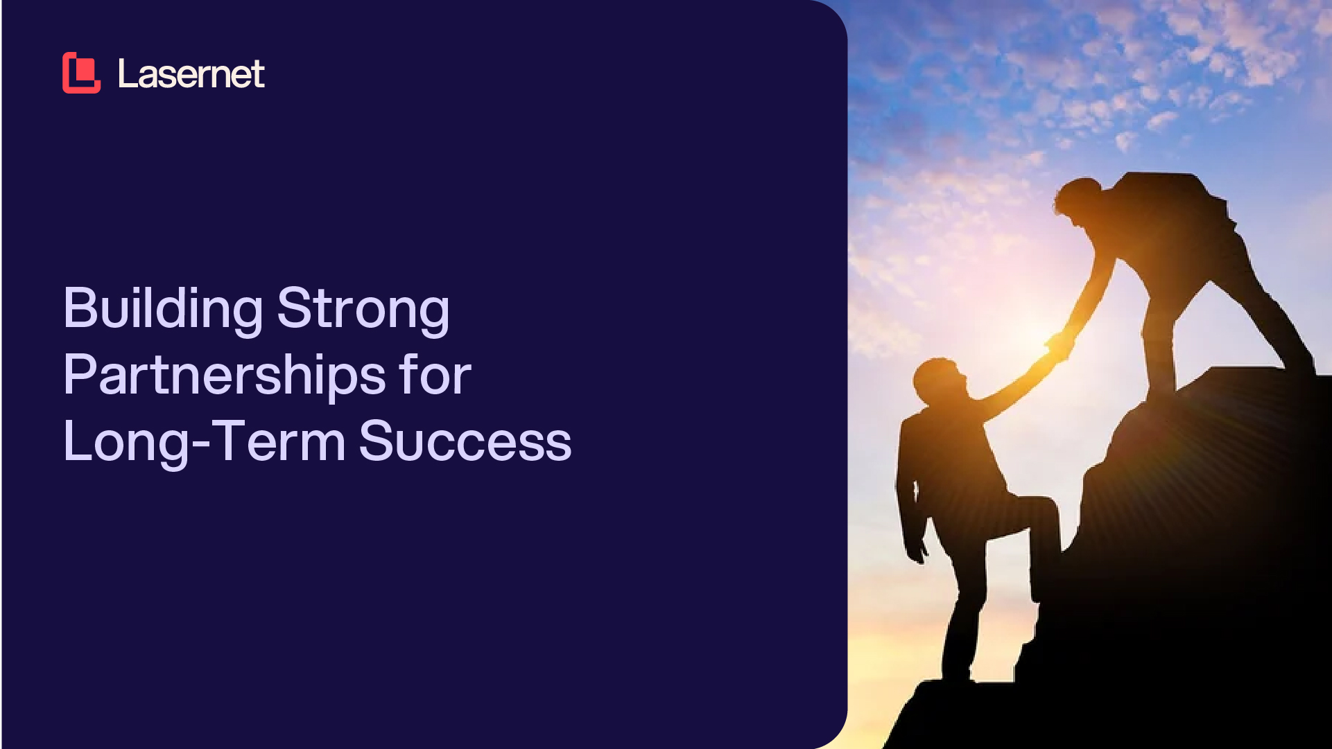 Building Strong Partnerships for Long-Term Success