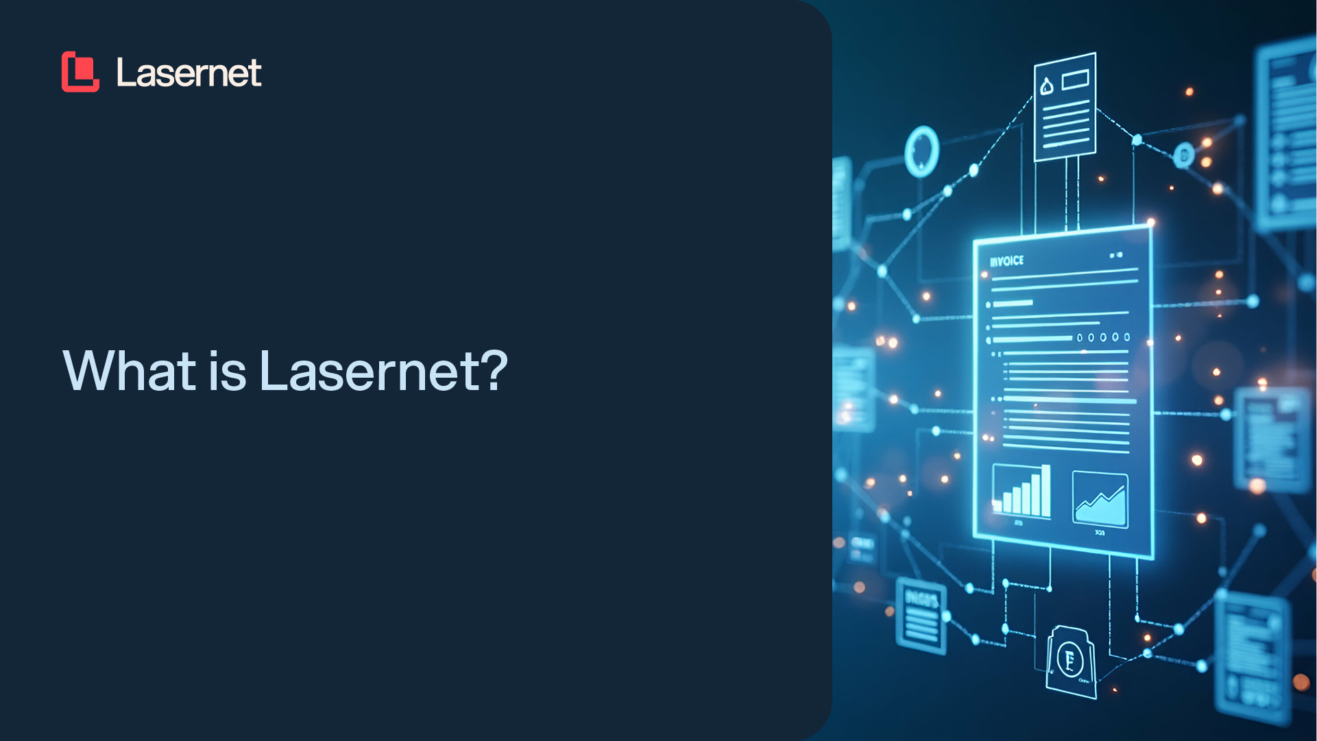 What is Lasernet?